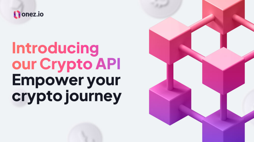 Introducing our Crypto API. Empower your crypto journey